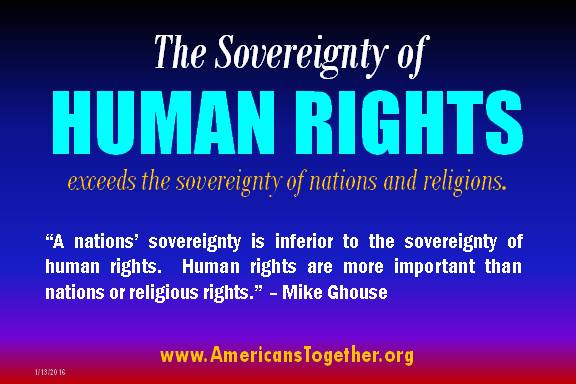AmericansTogether: Human Rights are more important than the sovereignty ...