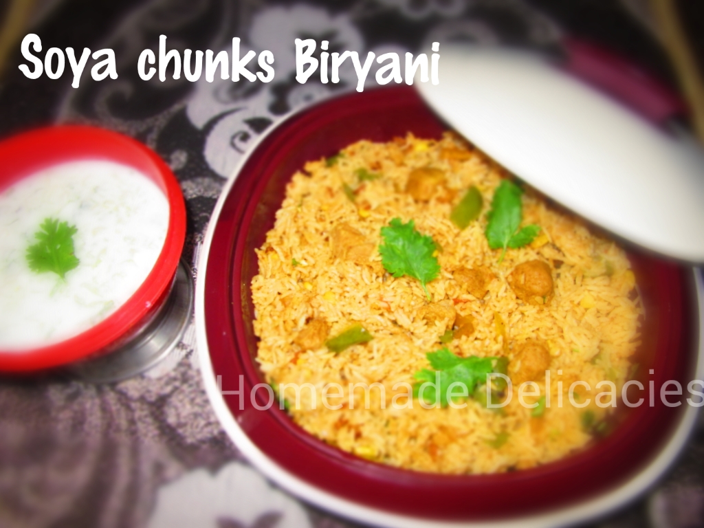 Homemade Delicacies: Soya chunks Biryani