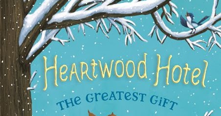 Momo celebrating time to read: Heartwood Hotel: The Greatest Gift by ...