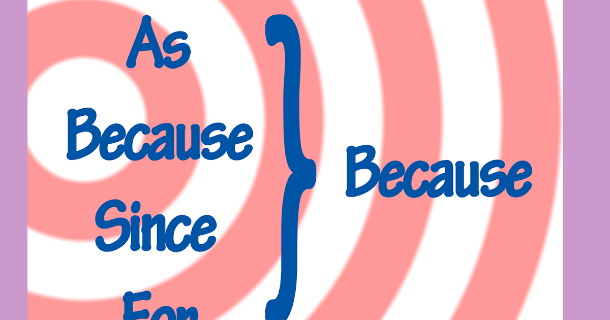 การใช้ as, because, since และ for