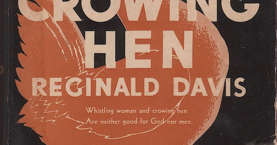 Pretty Sinister Books: FFB: The Crowing Hen - Reginald Davis