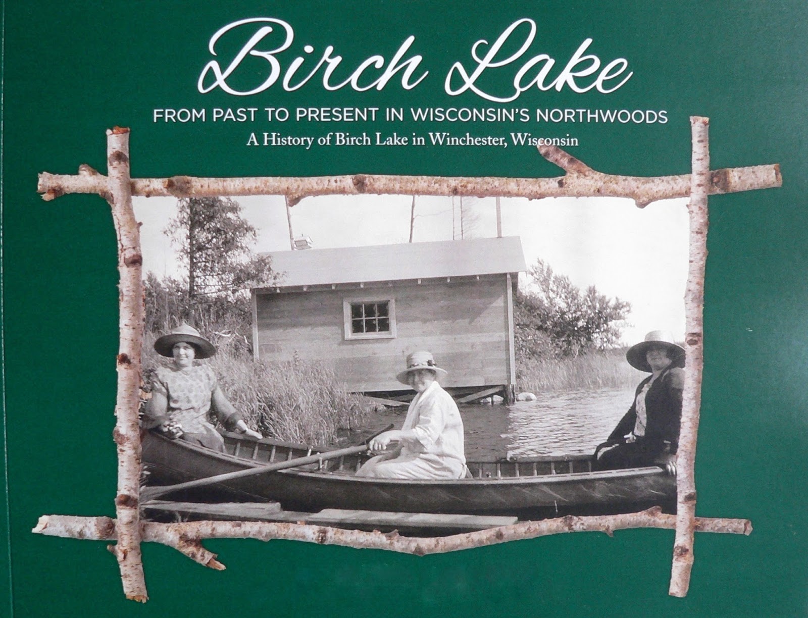 Birch Lake Blog: Birch Lake History Book