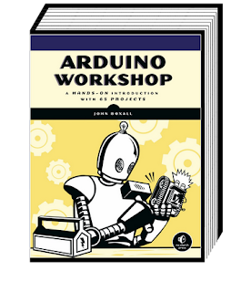 Arduino Workshop A Hands On Introduction with 65 Projects by John ...