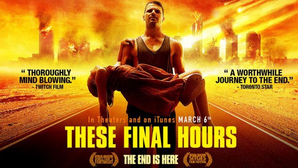 ปีนรั้วรีวิว: These Final Hours (2013)