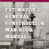 Book: Estimator's General Construction Man-Hour Manual 2nd Edition by ...