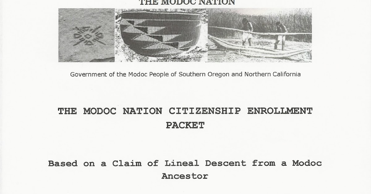 The Modoc Nation: The Modoc Nation Enrollment Packet