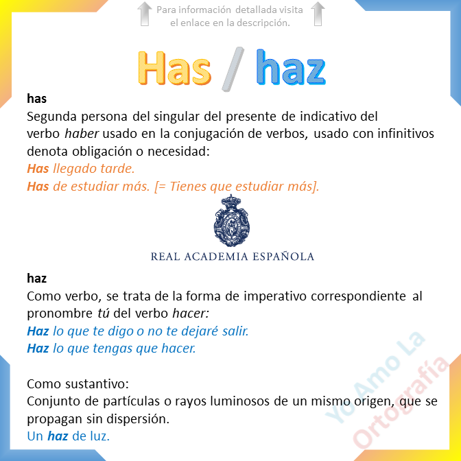 Yo Amo La Ortografía: has / haz