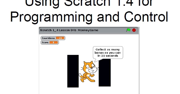 Warren Sparrow: Using Scratch 1.4 for Programming and Control Lesson 4