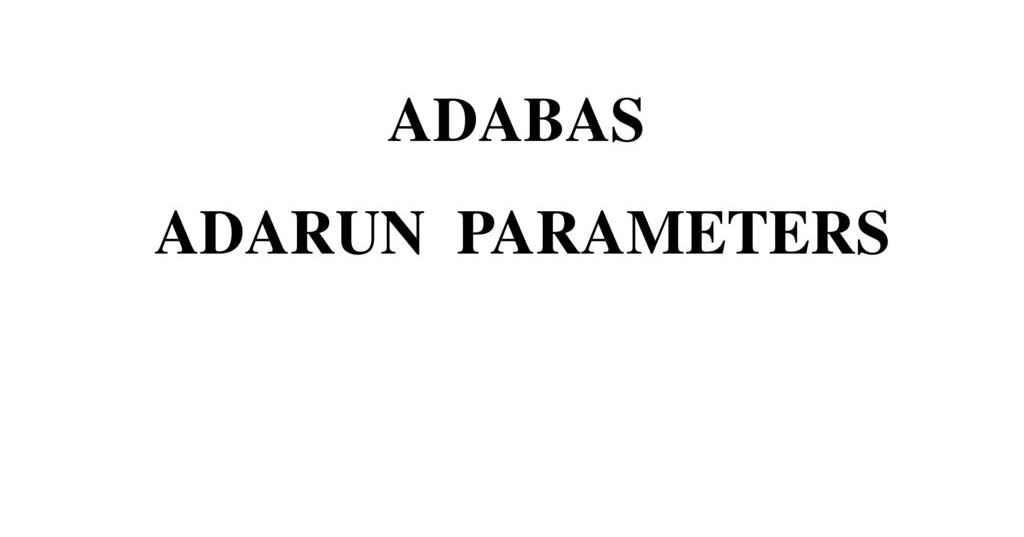 Parametro ADARUN Adabas ~ Adabas Mainframe