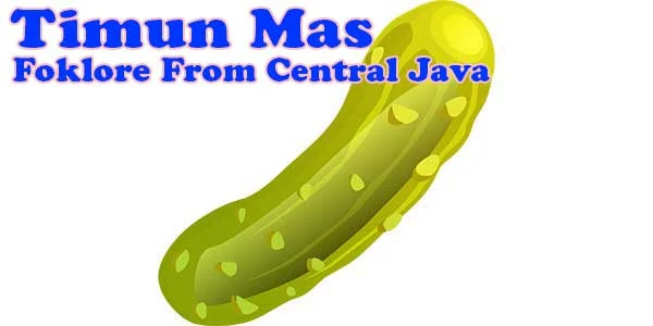 Folklore for Kids: Timun Mas Folktale