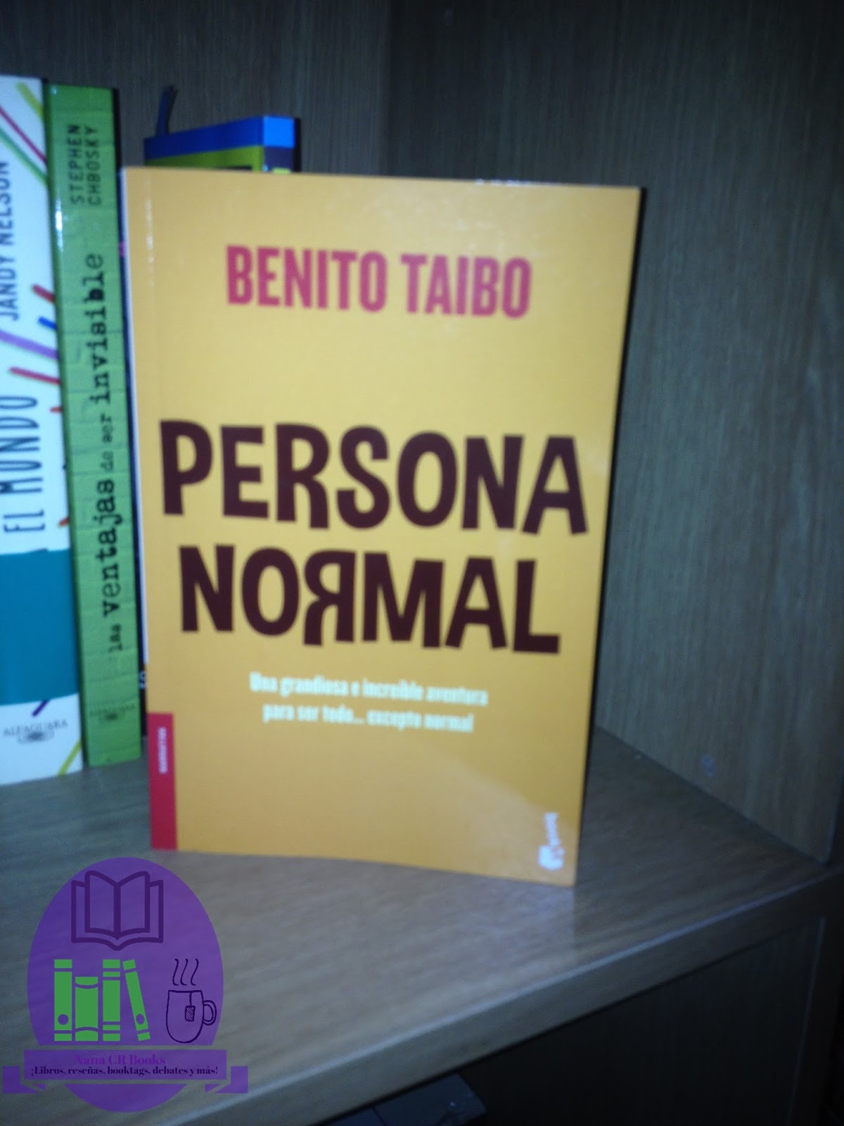 Nana CR Books: Reseña de Persona Normal (Benito Taibo)