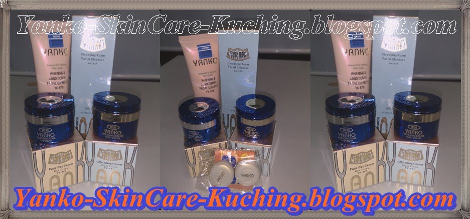 YANKO SKINCARE SARAWAK: Yanko Skincare Kuching