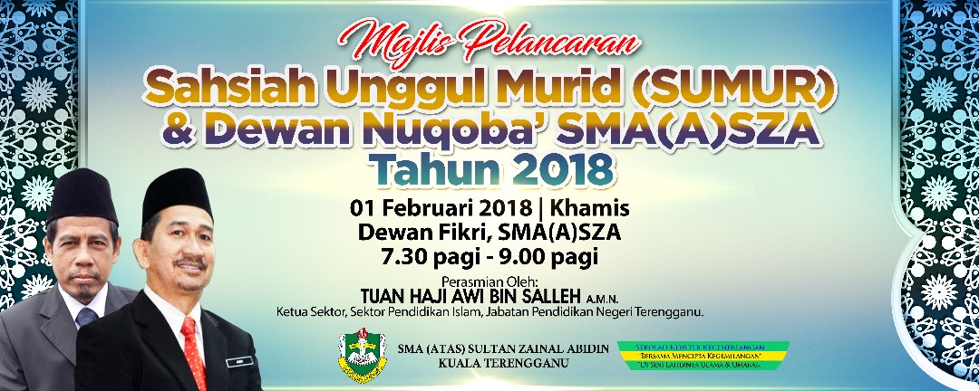 Majlis Perasmian dan Pelancaran SUMUR & Dewan Nuqaba' SMAASZA 2018 (1 ...