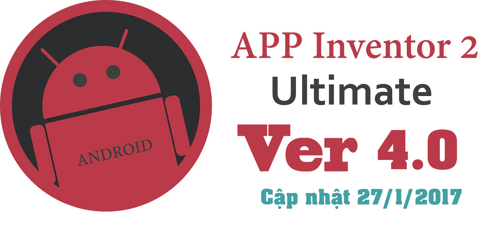 App Inventor 2 Ultimate Version 4.0 updated 27/1/2017 - Share VN