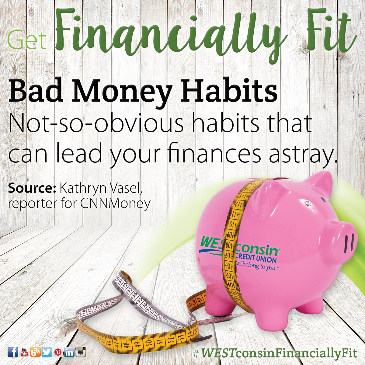WESTconsin Credit Union Blog: Get Financially Fit! | Bad Money Habits