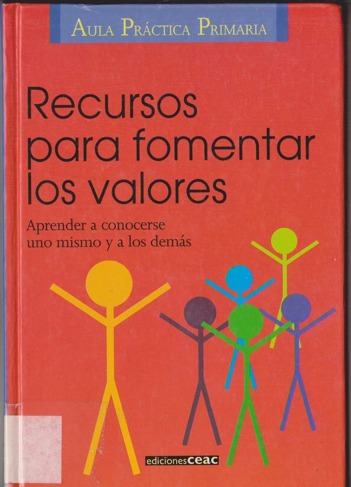 EL 14: DE TODOS Y PARA TODOS: RECURSOS PARA FOMENTAR LOS VALORES