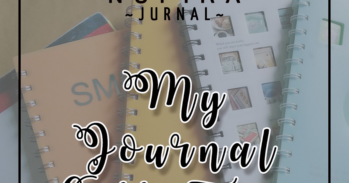 My Journal Collection