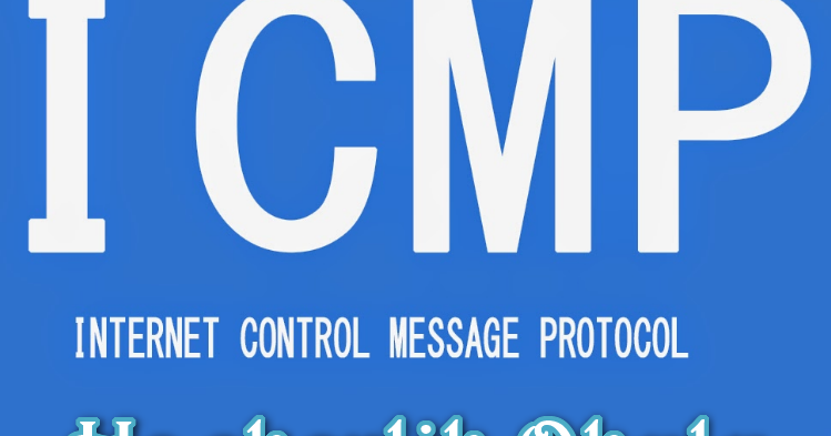 ICMP Nedir? İnternet Control Message Protocol