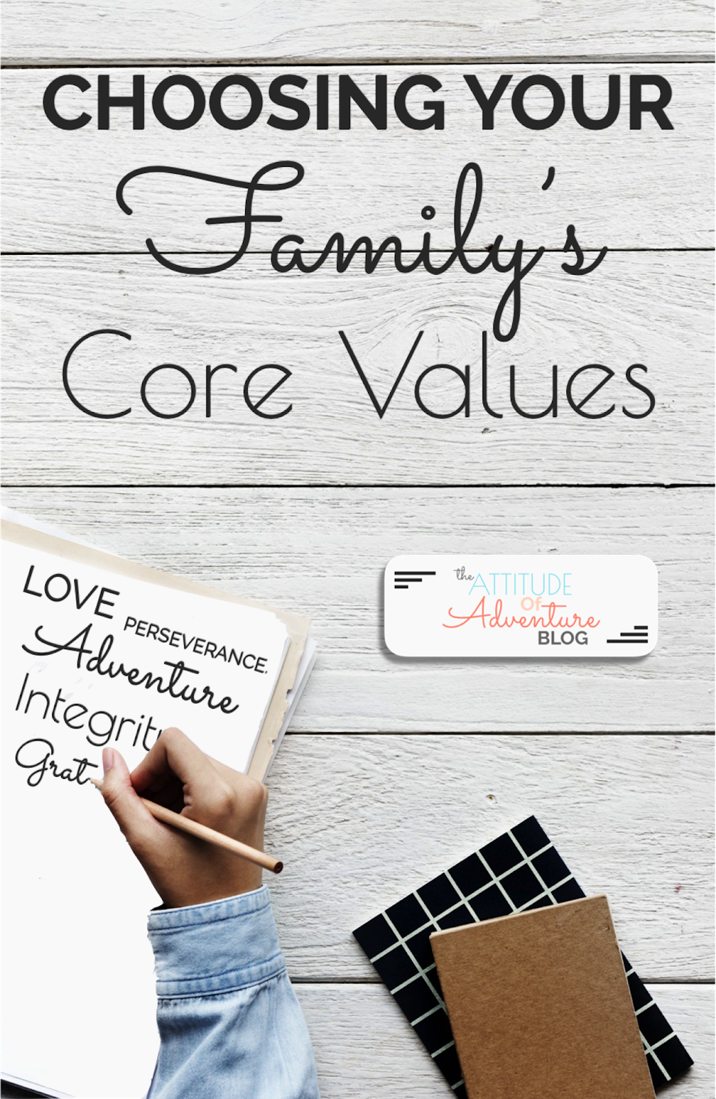 A 4-Step Plan To Find + Define Your Core Family Values | The Attitude ...