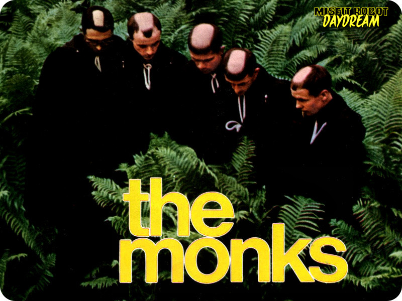 Misfit Robot Daydream: The Monks - Black Monk Time (1966)