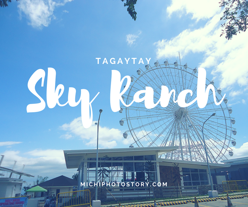 Michi Photostory: Sky Ranch Tagaytay