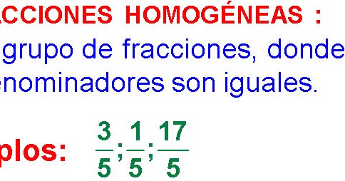EJEMPLOS DE FRACCIONES HOMOGENEAS