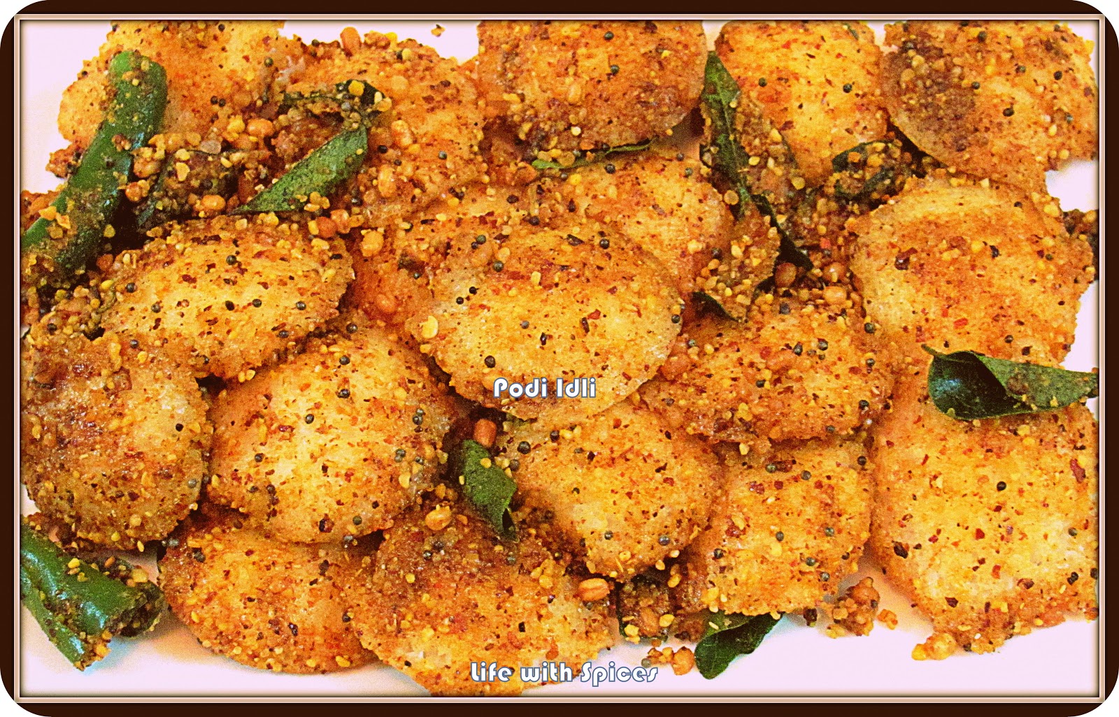 Life with spices: PODI IDLI
