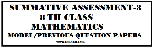 8th class Summative assessment-3 Mathematics model question papers ...