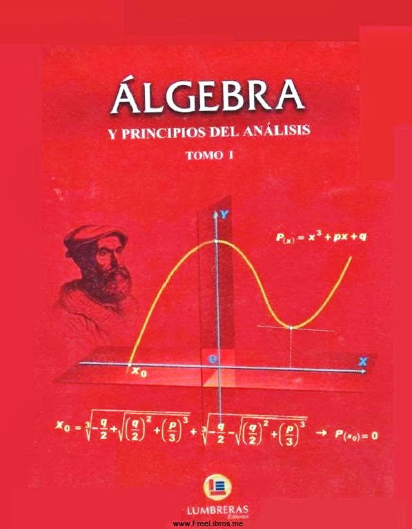 Algebra y principios del análisis: Tomo I – Lumbreras | Free Libros
