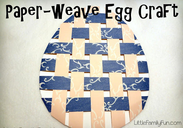 Little Family Fun: Paper Weave Egg
