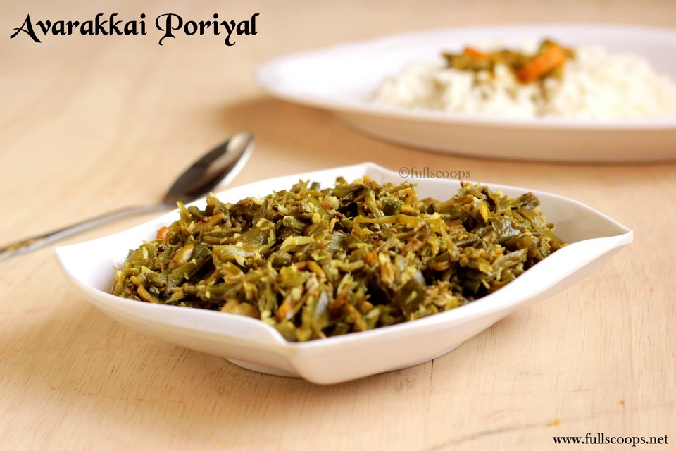 Avarakkai Poriyal | Broad Beans Stir Fry ~ Full Scoops - A food blog ...