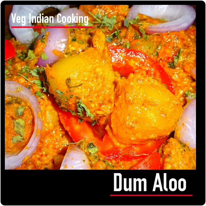 Veg Indian Cooking: Dum Aloo