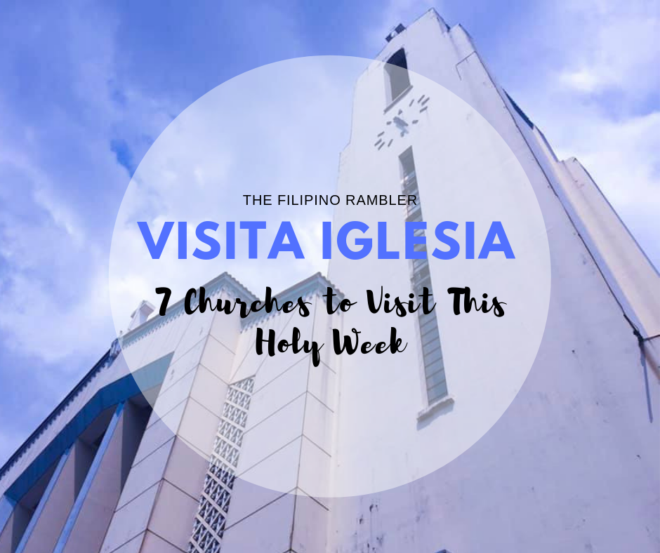 Semana Santa: 7 Go-to Manila Churches for Visita Iglesia - The Filipino ...