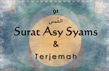 Surat - Surah Asy Syams Arab, Latin dan Artinya - 7caramembeli