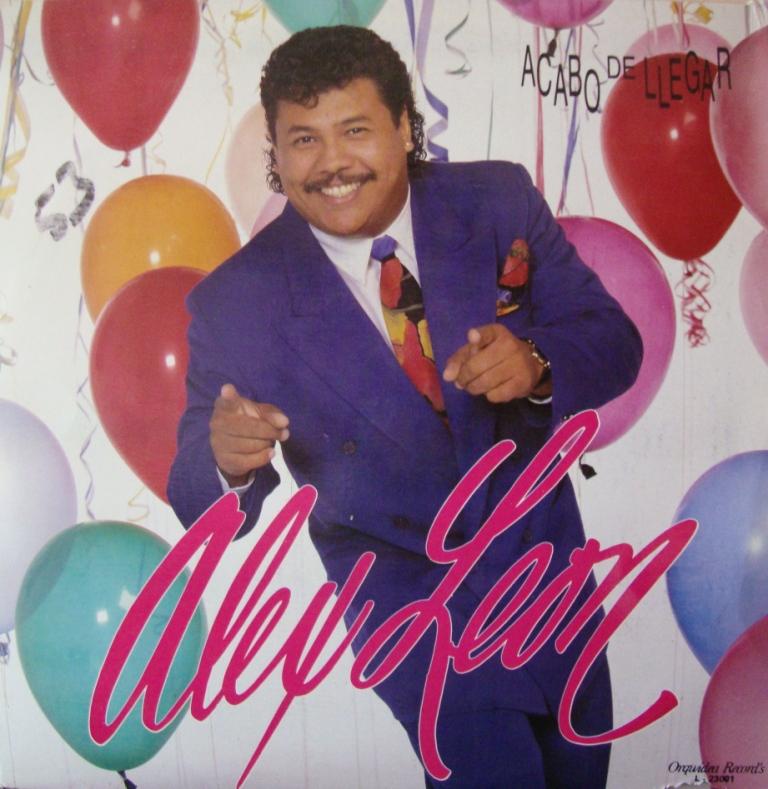 salsa mortal de coleccion: Alex Leon - 1993 Acabo De Llegar