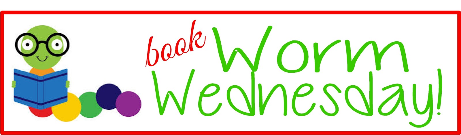 HollysHome Family Life: Worm Wednesday, A Reading Competition on ...