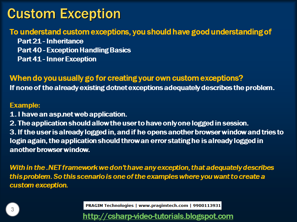 Sql server, .net and c# video tutorial: Part 42 – Custom Exceptions Sql server, .net and c# video tutorial: Part 42 – Custom Exceptions
