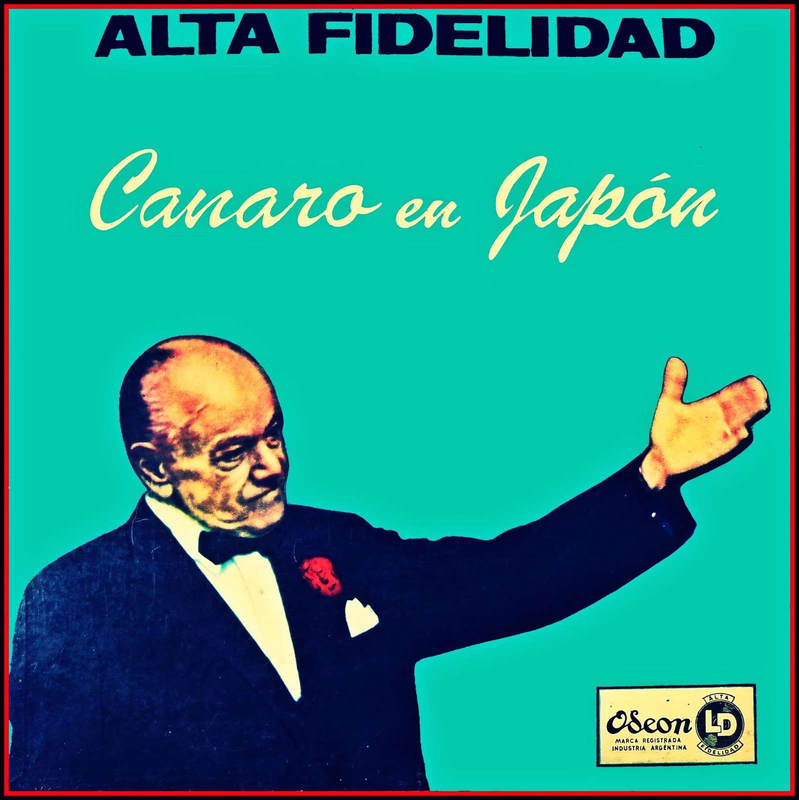 Voces de la Patria Grande: Francisco Canaro - CANARO EN JAPON