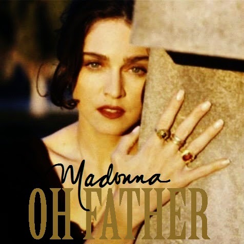 Madonna FanMade Covers: Oh Father