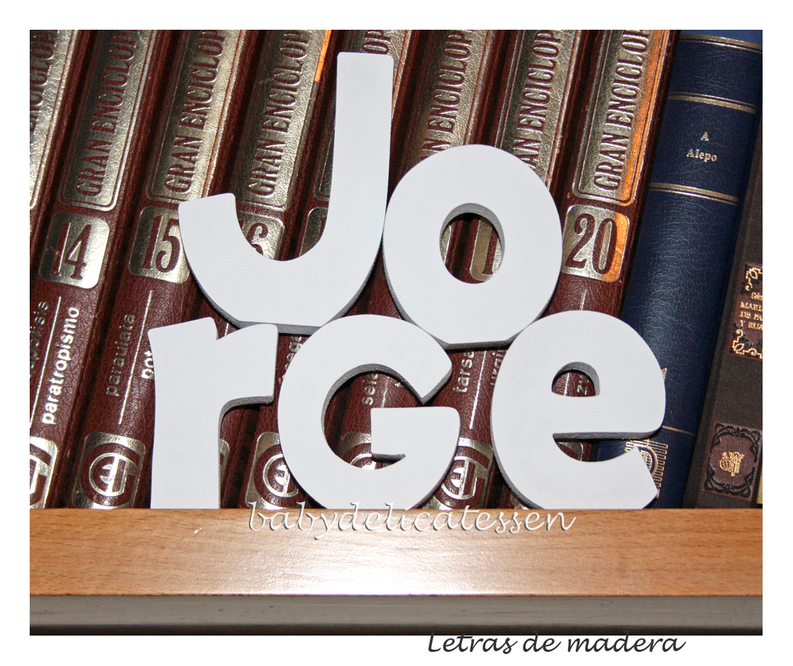 BABY DELICATESSEN LETRAS DE MADERA: junio 2015