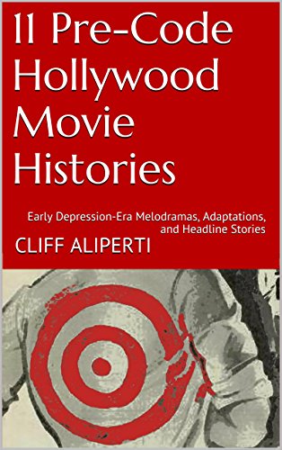 Thrilling Days of Yesteryear: Book Review: 11 Pre-Code Hollywood Movie ...
