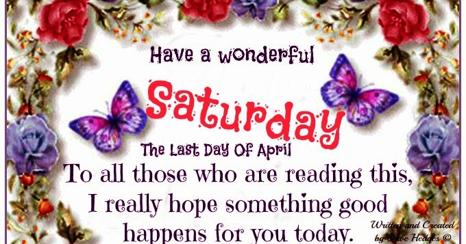 Daveswordsofwisdom.com: Saturday - The last day of April