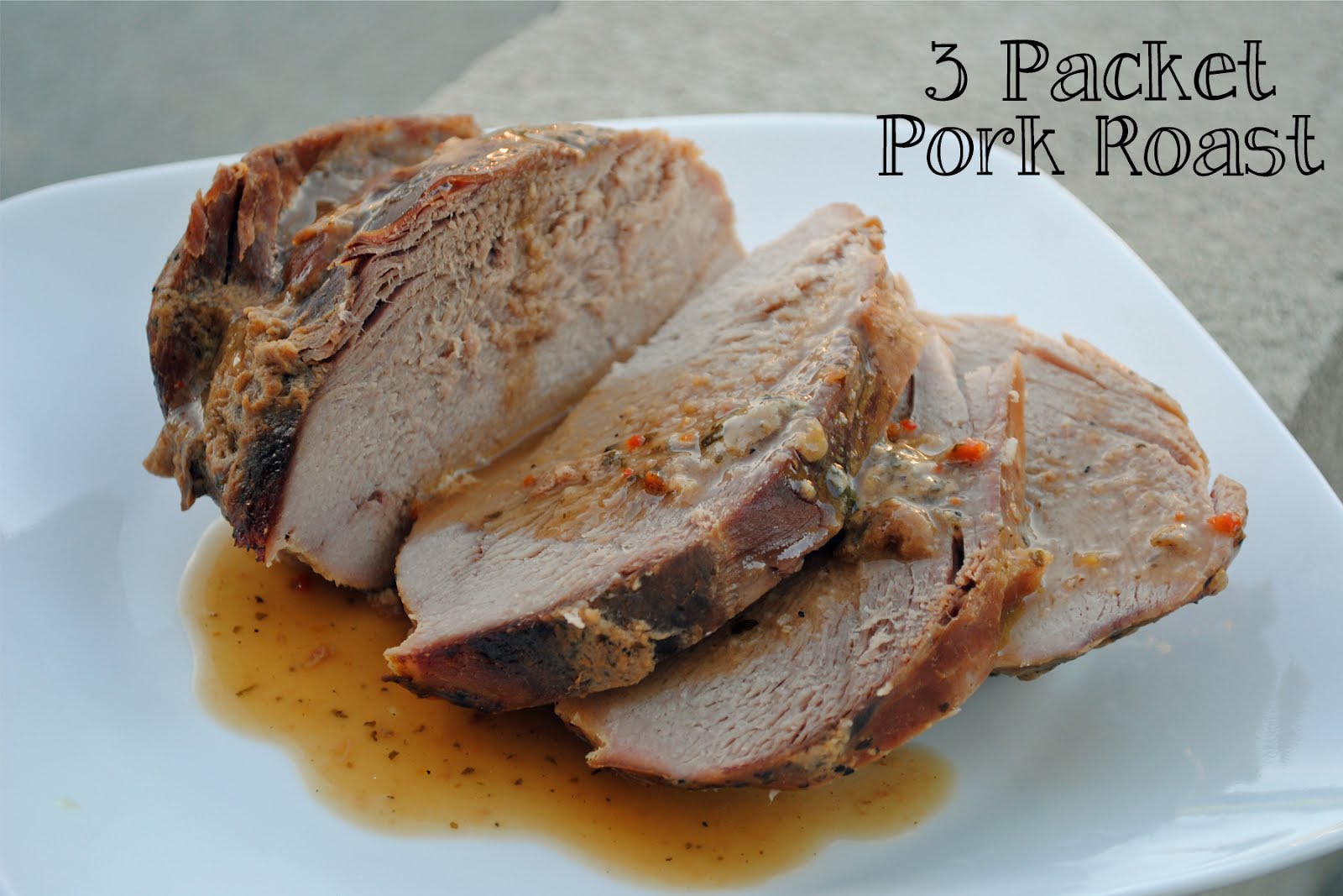 Durfee Family Recipes: 3 Packet Pork Roast