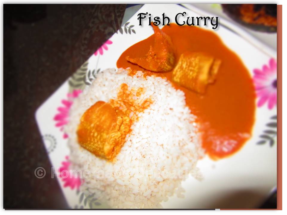 Homemade Delicacies: Lady fish curry