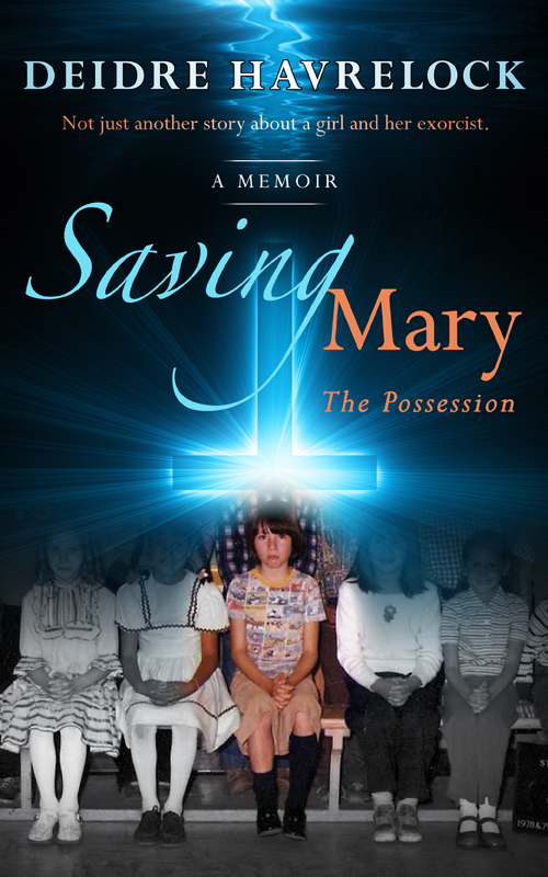 my name is Sage: Blog Tour Stop: Saving Mary: The Possesion by Deidre ...