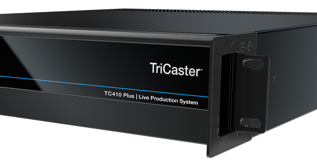 NewTekNews: New TriCaster 410 Plus