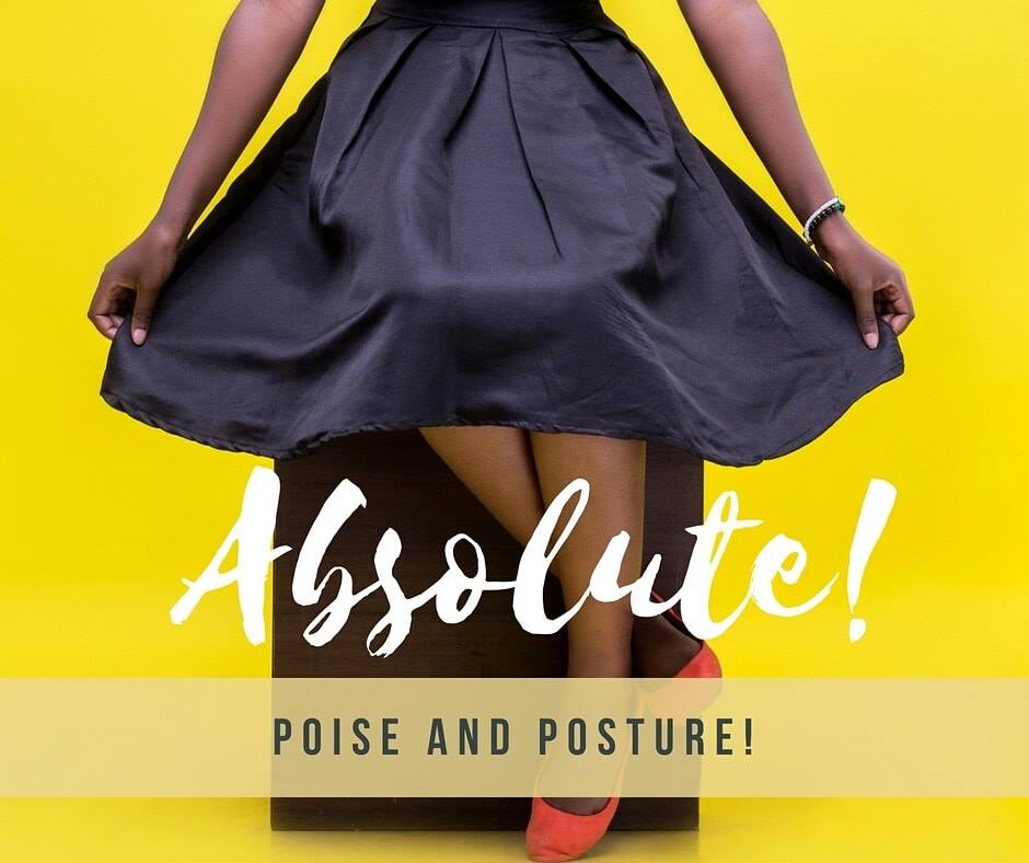 Absolute Poise and Posture - DRS ETIQUETTE & IMAGE CONSULTING