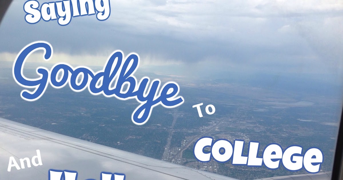 Saying Goodbye to College and Hello to New Beginnings