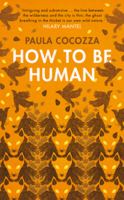 Reading Writing Booking: How to be Human by Paula Cocozza