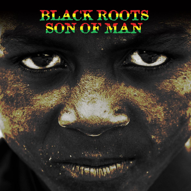 ROOTS REGGAE MAIOR ACERVO DE REGGAE DA INTERNET: Black Roots - Son of ...